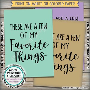 These Are a Few of My Favorite Things Sign, Love These Memories ...