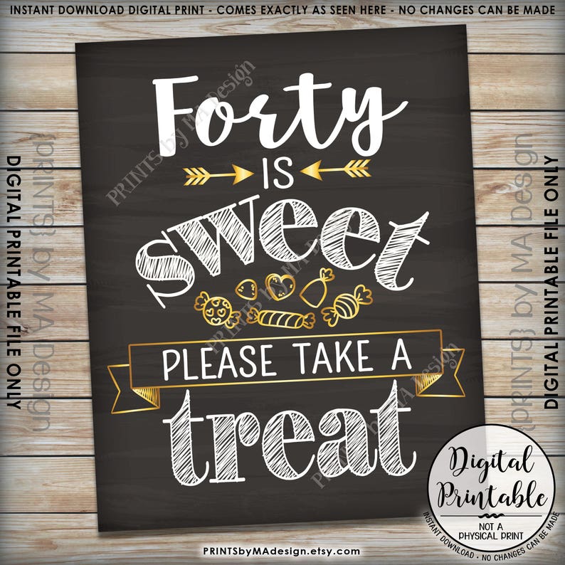 Forty is Sweet Please Take a Treat Fortieth Party Decor 40th - Etsy