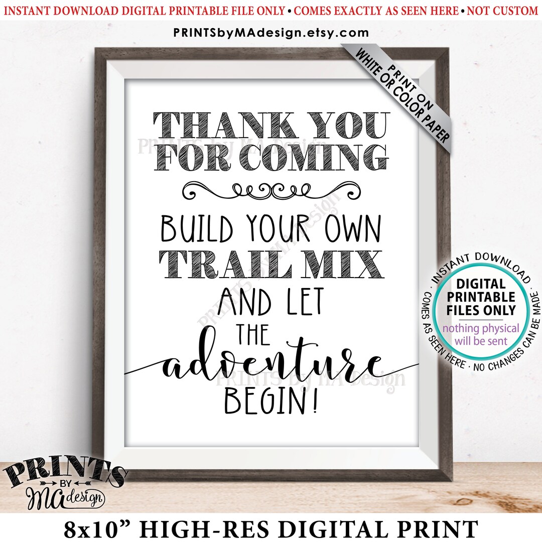 Trail Mix Sign, Thank You for Coming, Build Your Own Trail Mix Bar Sign ...