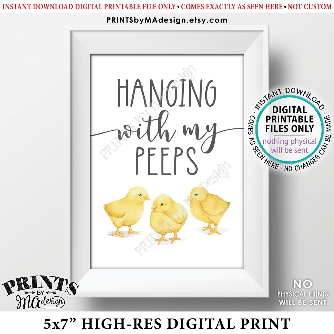 Hanging With My Peeps Sign, Funny Easter Decor, Baby Chick Easter Peeps ...