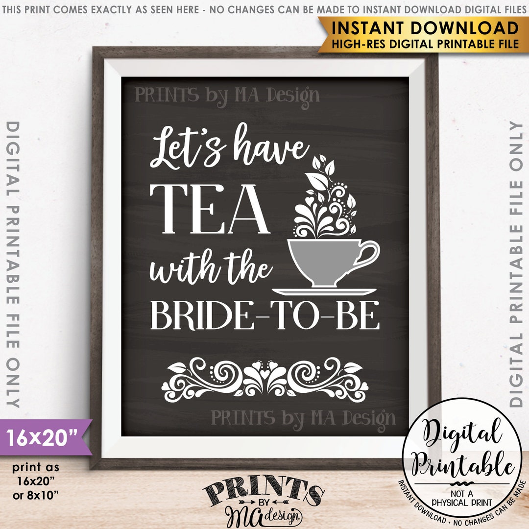 Let's Have Tea With the Bride-to-be Bridal Shower Sign, English Tea ...