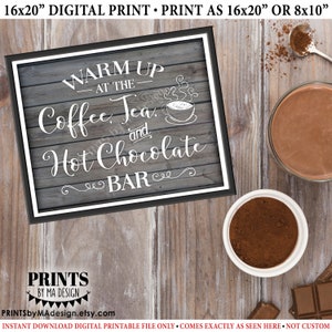 Coffee Tea and Hot Chocolate Bar Sign, Warm up at the Hot Beverages Bar ...