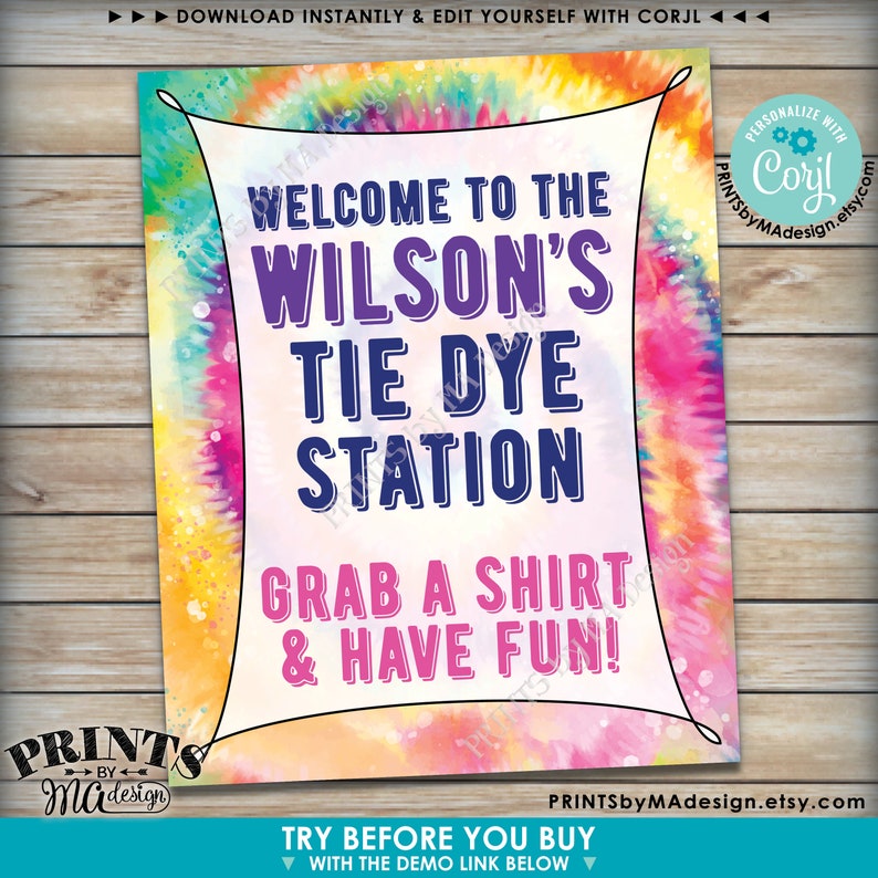 Editable Tie Dye Sign, Custom PRINTABLE 8x10/16x20” Portrait Sign, Add ...