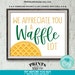 We Appreciate You a Waffle Lot Waffle Sign, Waffle Station, Waffle Bar ...