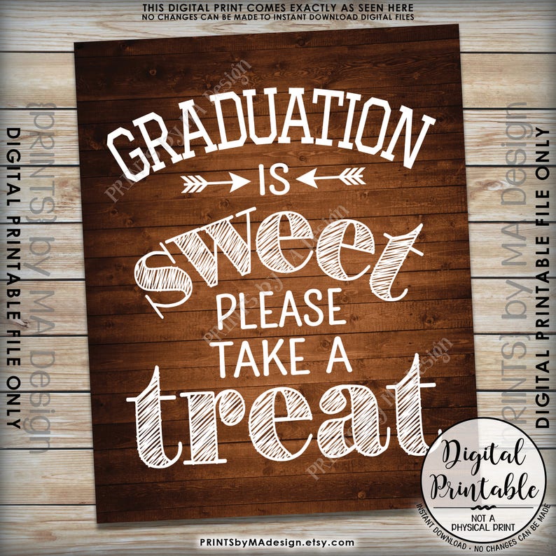 Graduation Party Decoration, Graduation is Sweet Please Take a Treat ...