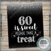 60th Birthday, 60 is Sweet Please Take a Treat Sixtieth Party Decor ...