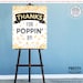 Thanks for Poppin' by Popcorn Sign Popping Popcorn Bar - Etsy