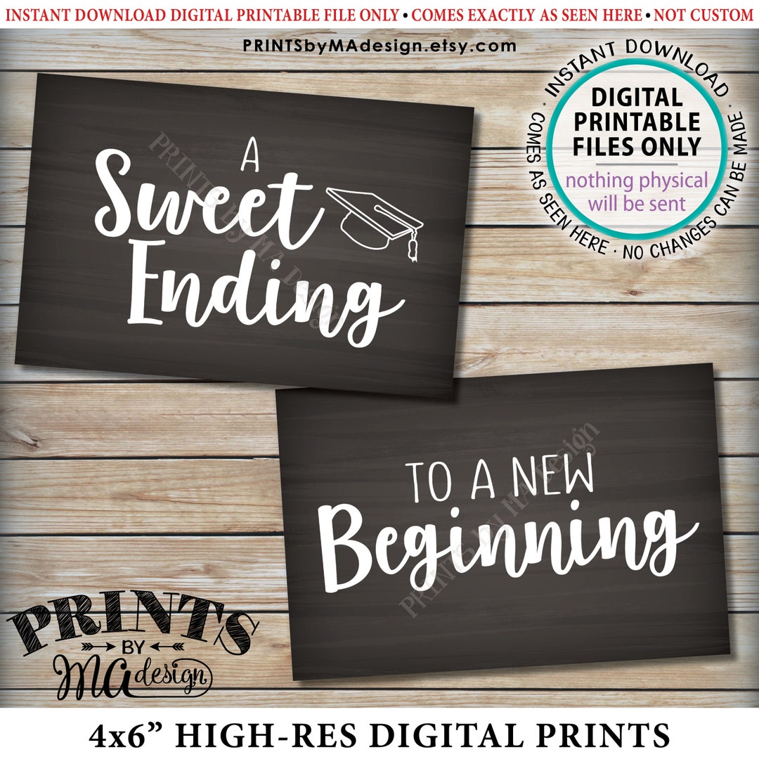 A Sweet Ending to a New Beginning Graduation Party Sign, Graduation ...