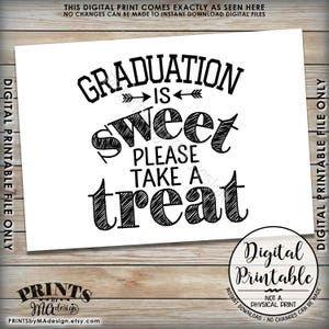 Graduation Party Decoration, Graduation is Sweet Please Take a Treat ...