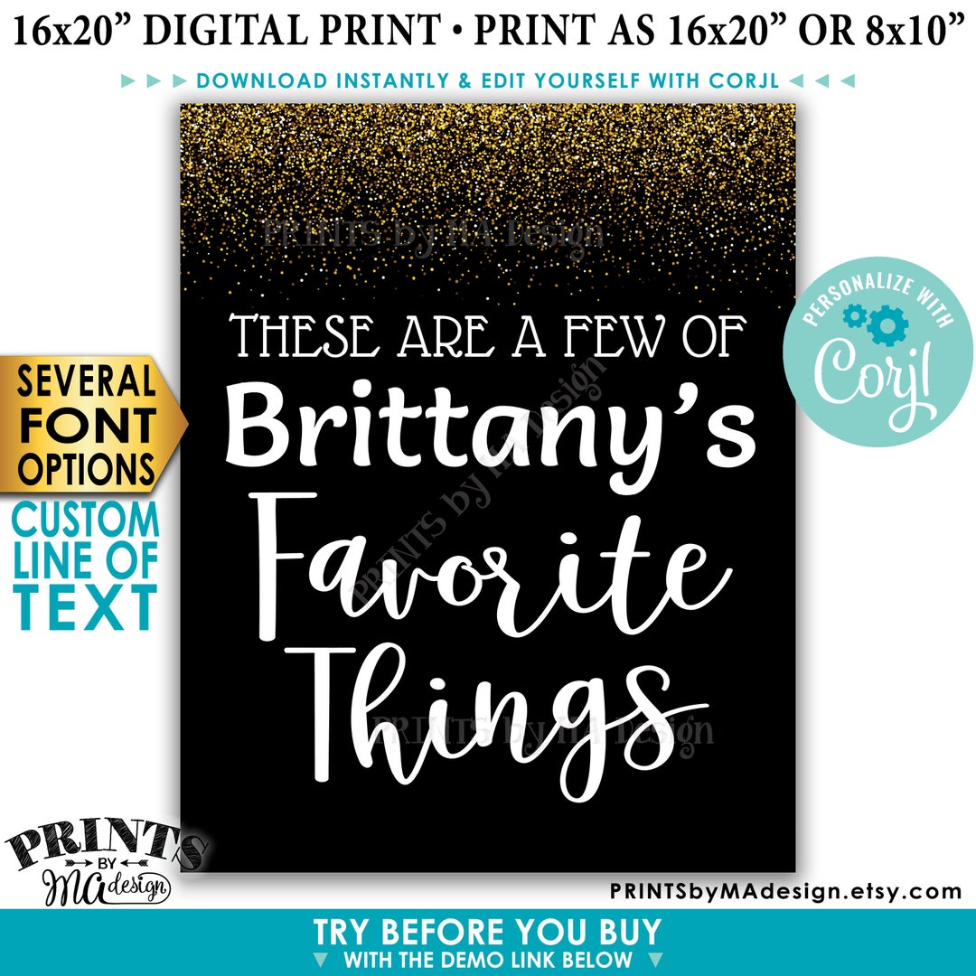 Favorite Things Sign, These Are a Few Favorite Things, Custom PRINTABLE ...