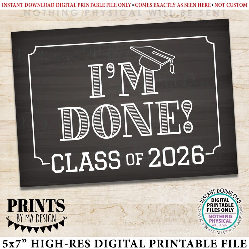 Class of 2026 I'm Done Sign, High School Graduation, College Graduation ...