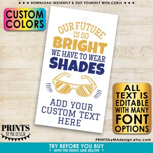 Future is so Bright Have to Wear Shades, Editable Sunglasses Tags/cards ...