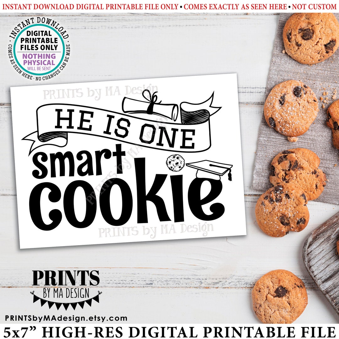 He is One Smart Cookie Sign, Boy Graduation Party Decorations ...