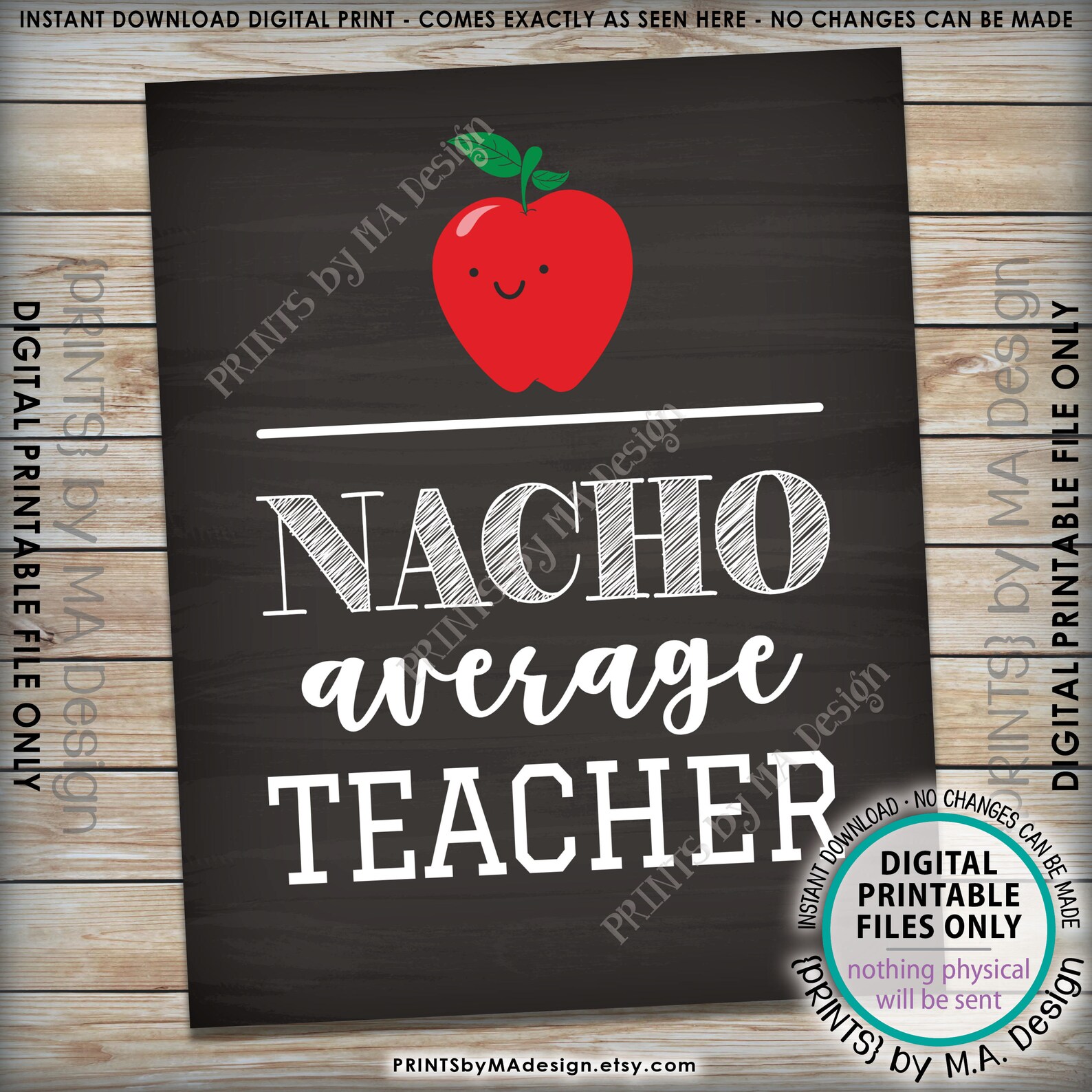 Nacho Average Teacher Sign Teacher Appreciation Teacher - Etsy