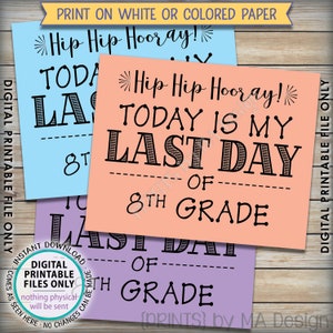 SALE! Last Day of School Sign, Last Day of 8th Grade Sign, School's Out ...