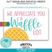 We Appreciate You a Waffle Lot Waffle Sign, Waffle Station, Waffle Bar ...