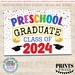 Preschool Graduate Sign, Class of 2024 Preschool Graduation, Colorful ...