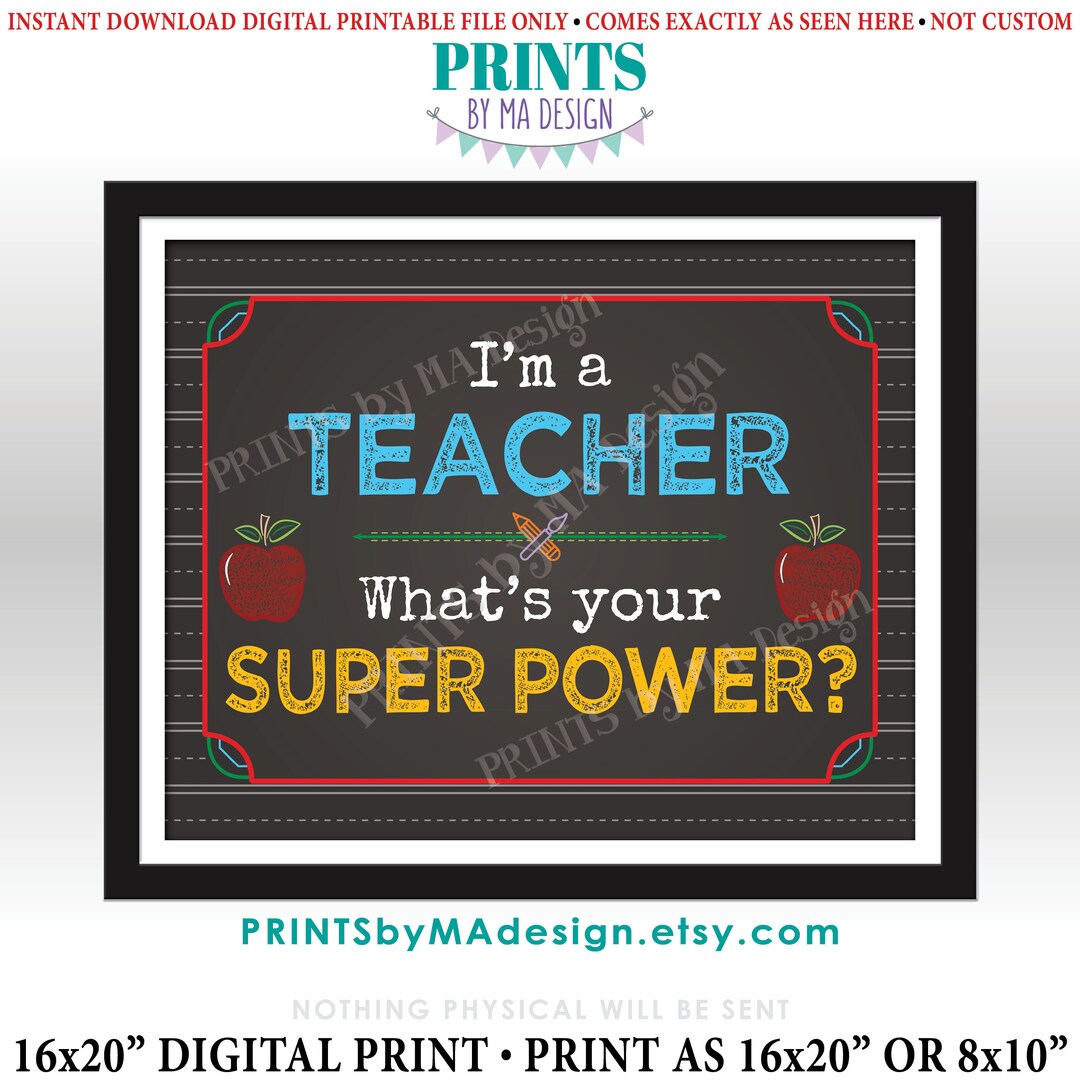 I'm a Teacher What's Your Super Power? Teacher is a Super Hero ...