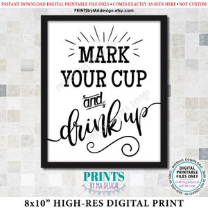 Mark Your Cup and Drink up Sign, Write Your Name on a Cup, PRINTABLE ...