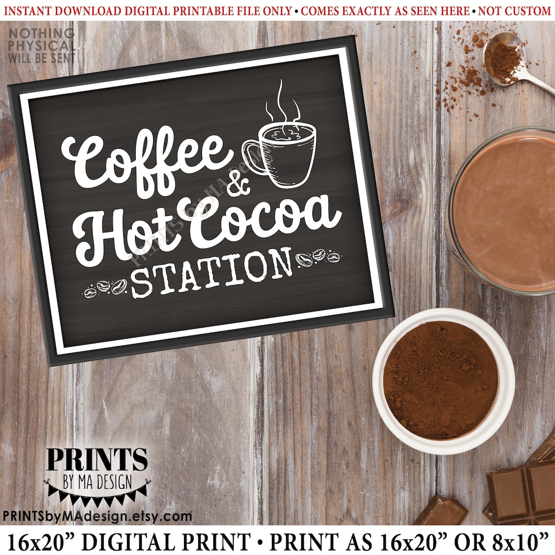 Coffee and Hot Cocoa Station Sign, Hot Chocolate Bar, Coffee Bar Sign ...