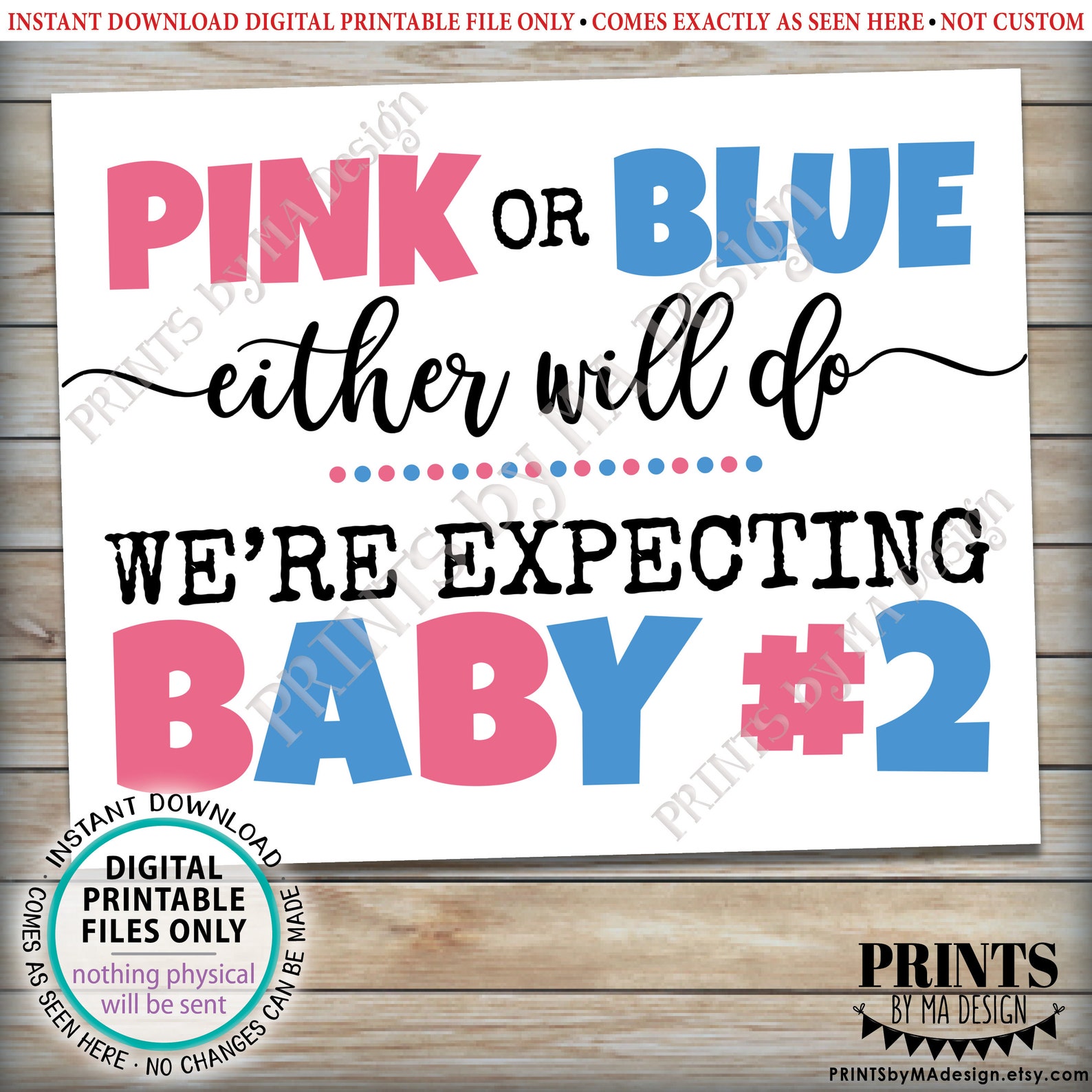 Baby Number 2 Pregnancy Announcement Sign, Pink or Blue Either Will Do ...