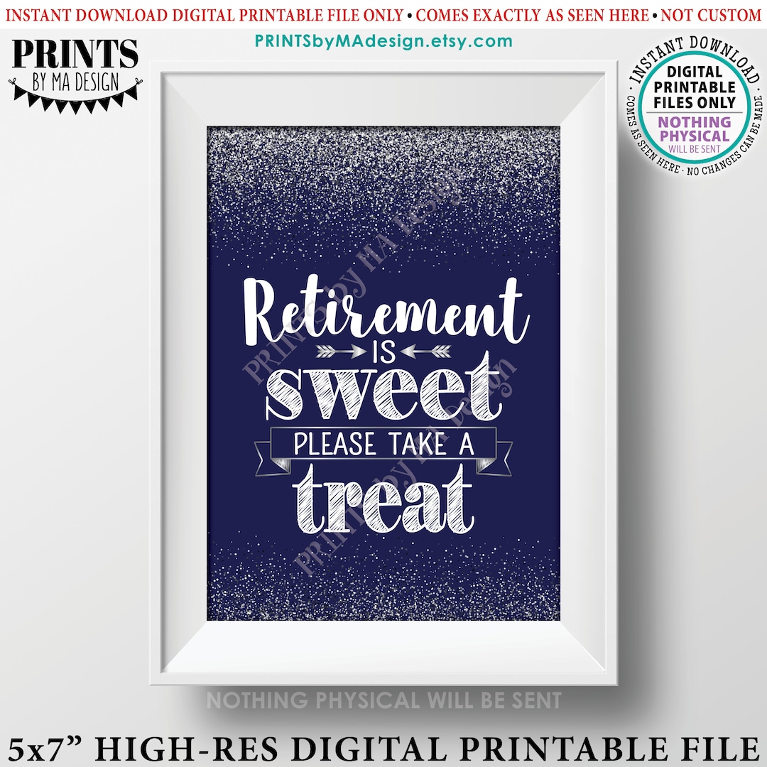 Retirement is Sweet Please Take a Treat Sign, Retire Celebration ...