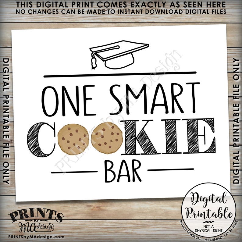 One Smart Cookie Graduation Party Sign, Graduation Cookie Bar Sign ...