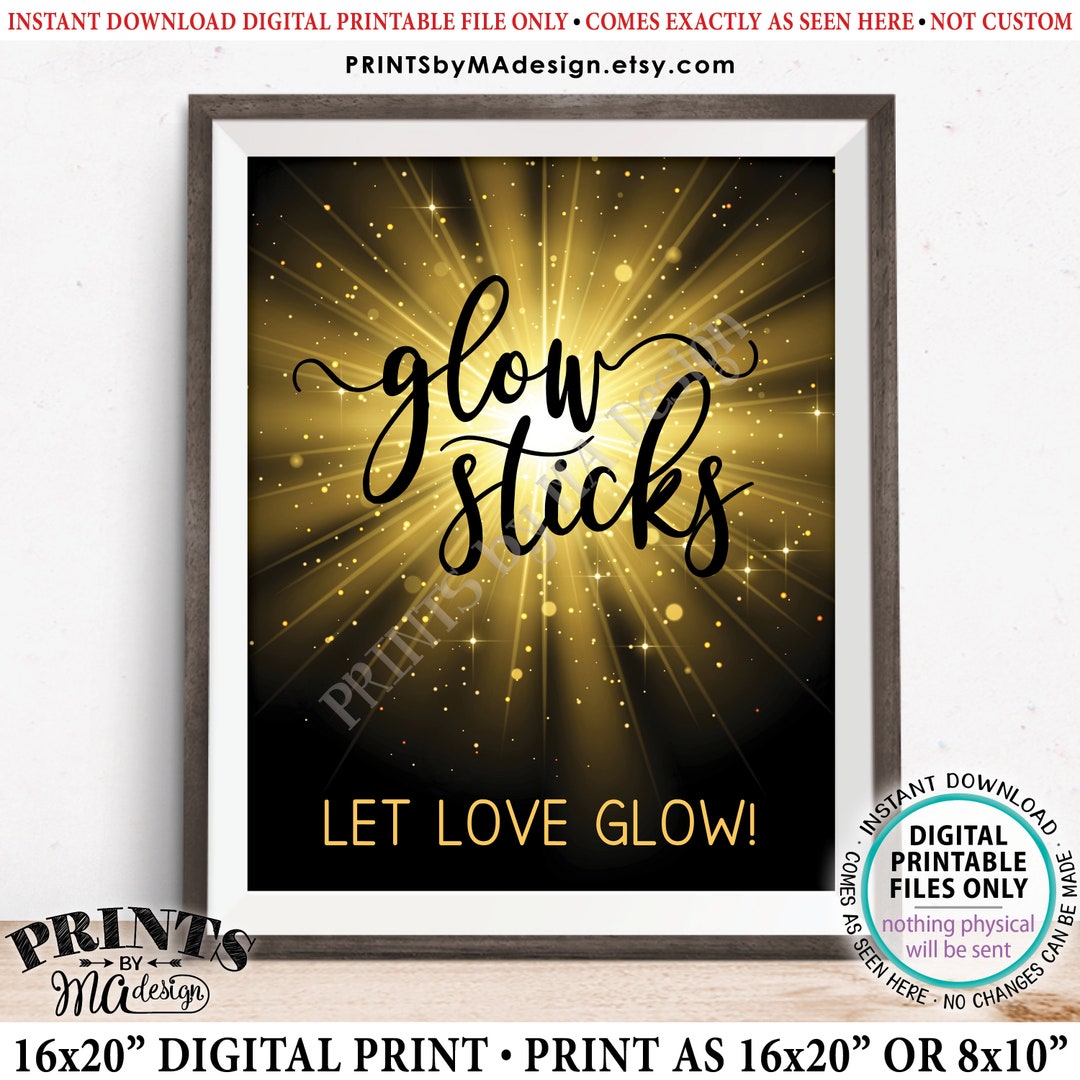 Glow Stick Wedding Send off Sign, Let Love Glow Sticks, 8x10/16x20 ...