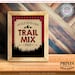 Trail Mix Bar Sign Build Your Own Trail Mix Lumberjack Style - Etsy