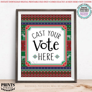 Cast Your Vote Here Ugly Christmas Sweater Voting Sign, Most Festive ...