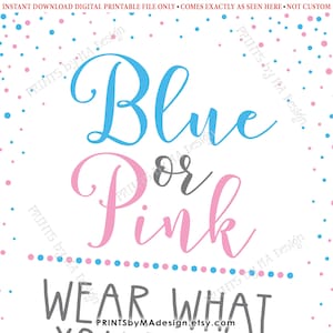 Gender Reveal Party Sign, Blue or Pink Wear What You Think Sign ...