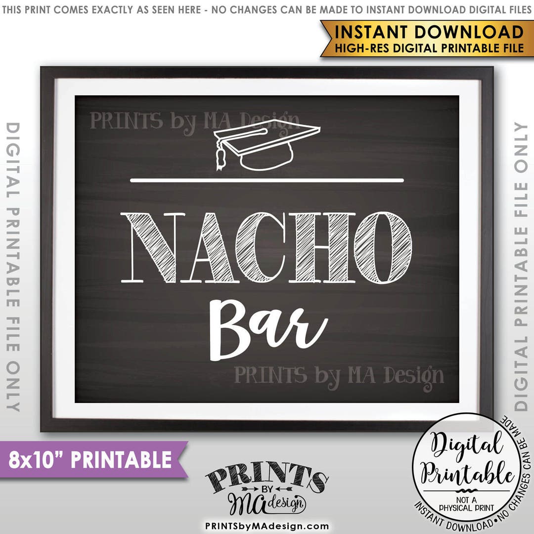 Nacho Bar Sign, Graduation Party Decorations, Food, Build Your Own ...