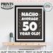 Nacho Average Birthday Party Sign Nacho Average 50 Year Old - Etsy