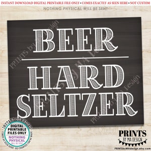 Beer & Hard Seltzer Sign, Please Help Yourself to the Beverage Station ...