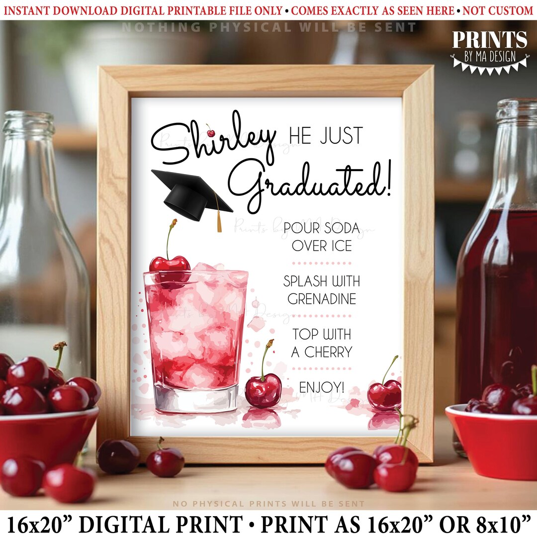 Graduation Shirley Temple Sign, Non-alcoholic Bar Menu, His Signature ...
