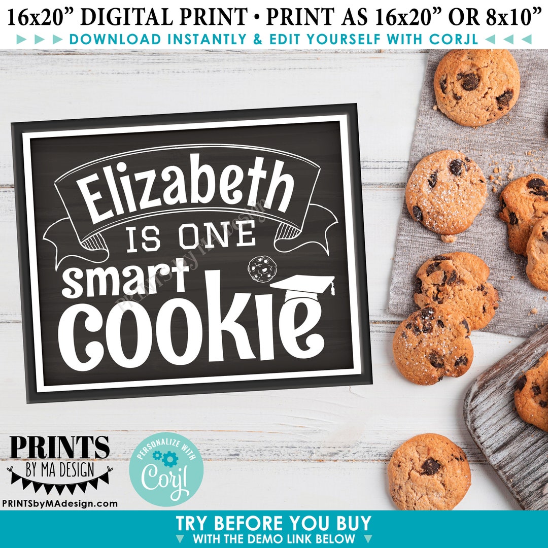 One Smart Cookie Sign, Custom Name, Cookie Bar, PRINTABLE 8x10/16x20 ...