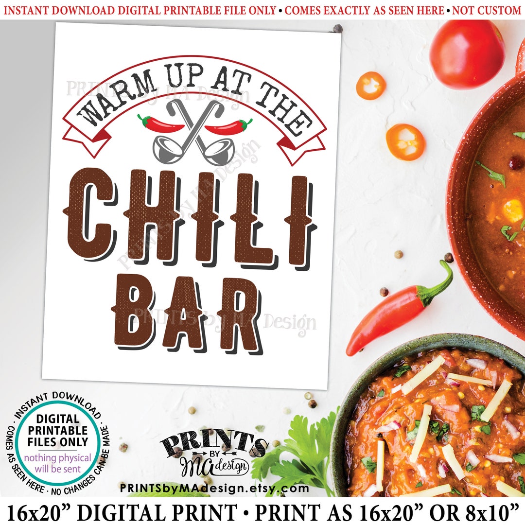 Chili Bar Sign, Warm up at the Chili Station, PRINTABLE 8x10/16x20 ...