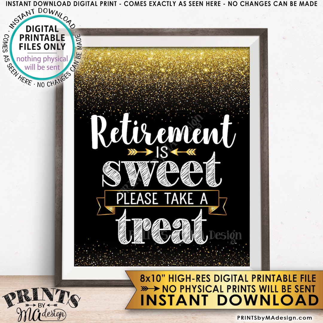 Retirement is Sweet Please Take a Treat Sign, Retirement Party ...