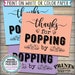 Thanks for Popping by Popcorn Sign, Popcorn Bar, PRINTABLE 8x10/16x20 ...