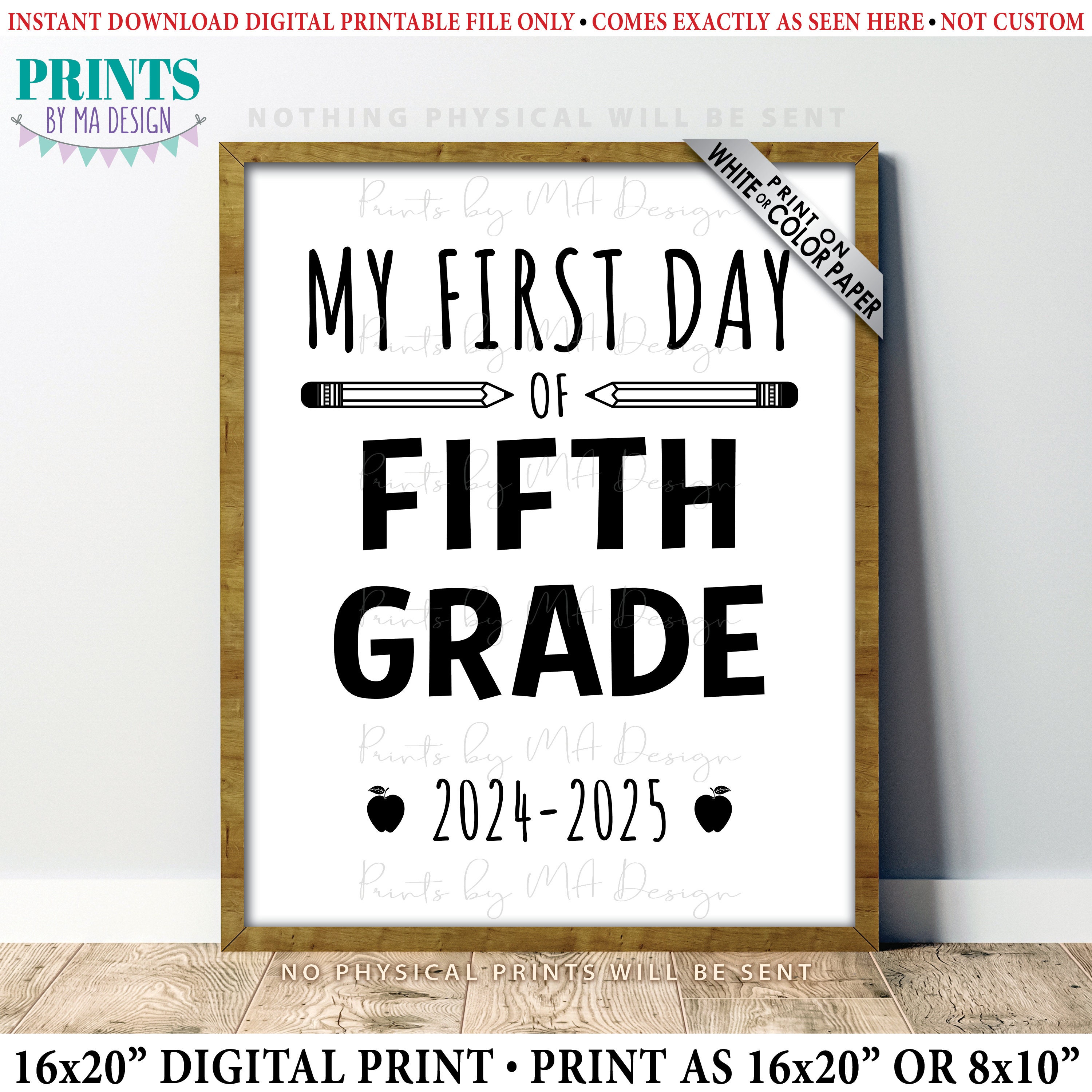 My First Day of Fifth Grade Sign, Starting Grade Five, 5th Grader, 2024 ...