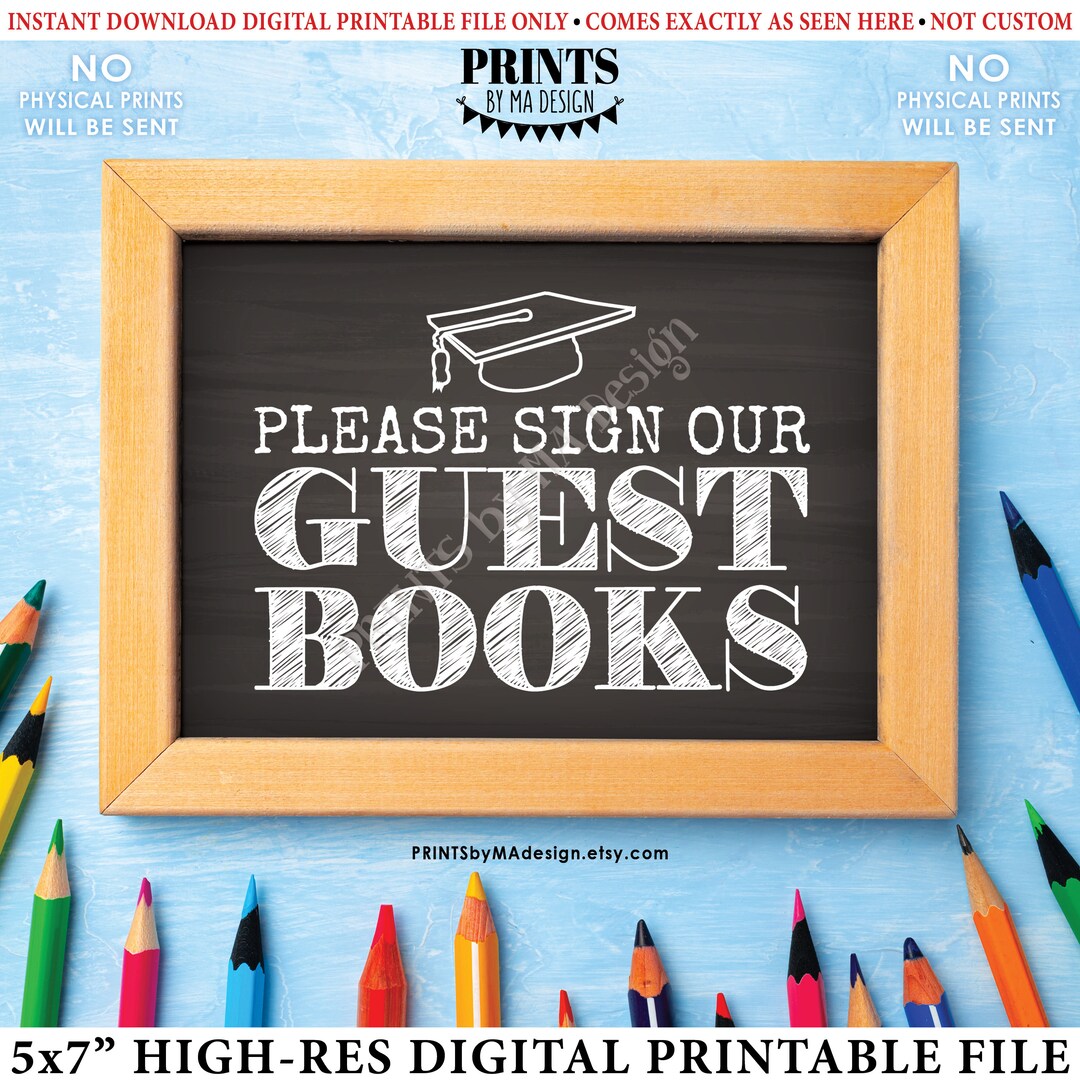 Please Sign Our Guestbooks Graduation Party Sign, Grad Decorations ...