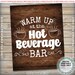 Hot Beverage Bar Sign, Hot Chocolate Station, Cocoa Drink Display ...