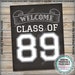 Class of 89 Sign Welcome Class of 1989 Welcome Sign Reunion - Etsy
