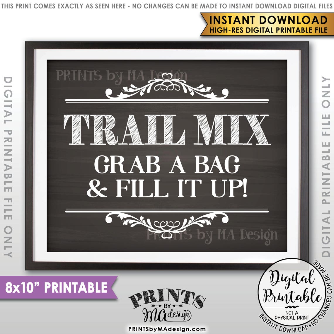 Trail Mix Sign, Make Your Own Trail Mix, Grab a Bag & Fill It Up ...