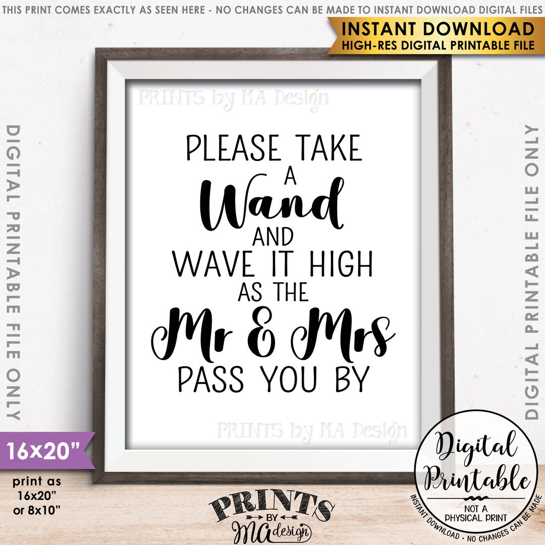 Take a Wand Sign, Please Take a Wand and Wave It High as the Mr & Mrs ...