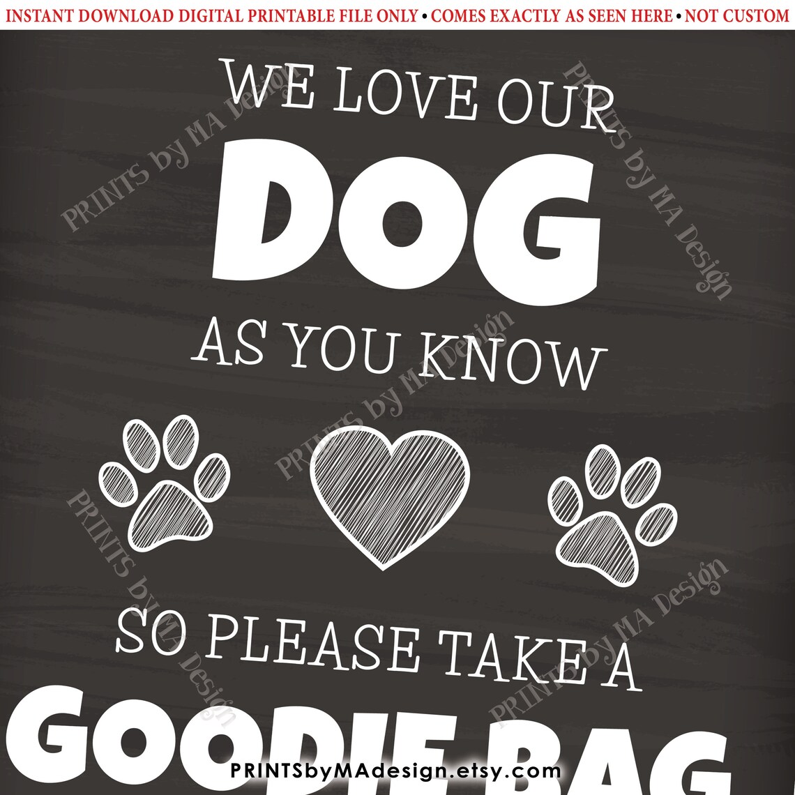 Goodie Bag Sign We Love Our Dog so Take a Goodie Bag for | Etsy