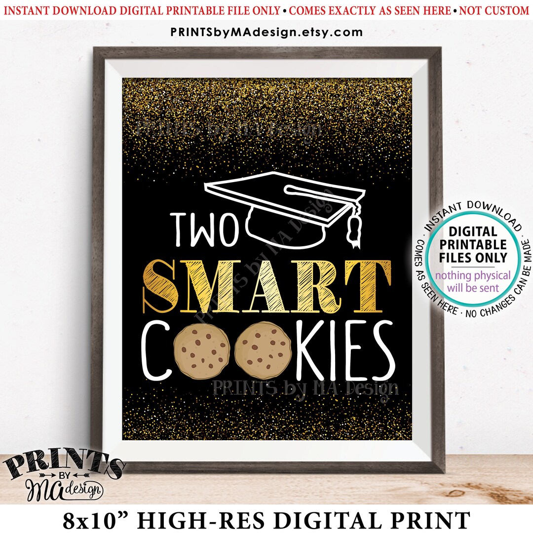Two Smart Cookies Sign, Graduation Party Decorations, Graduation Party ...