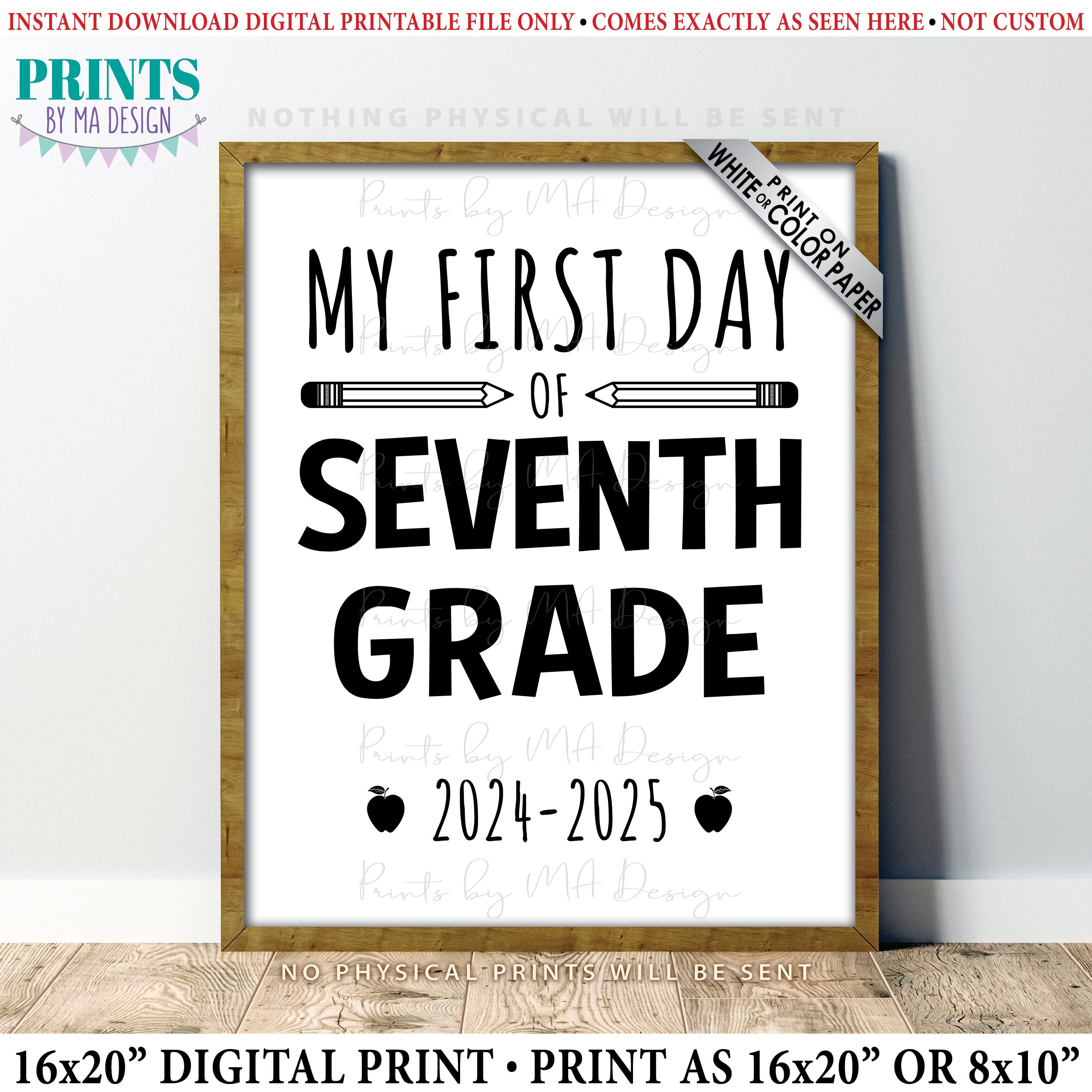 My First Day of Seventh Grade, Starting 7th Grade, 2024-2025 dated ...