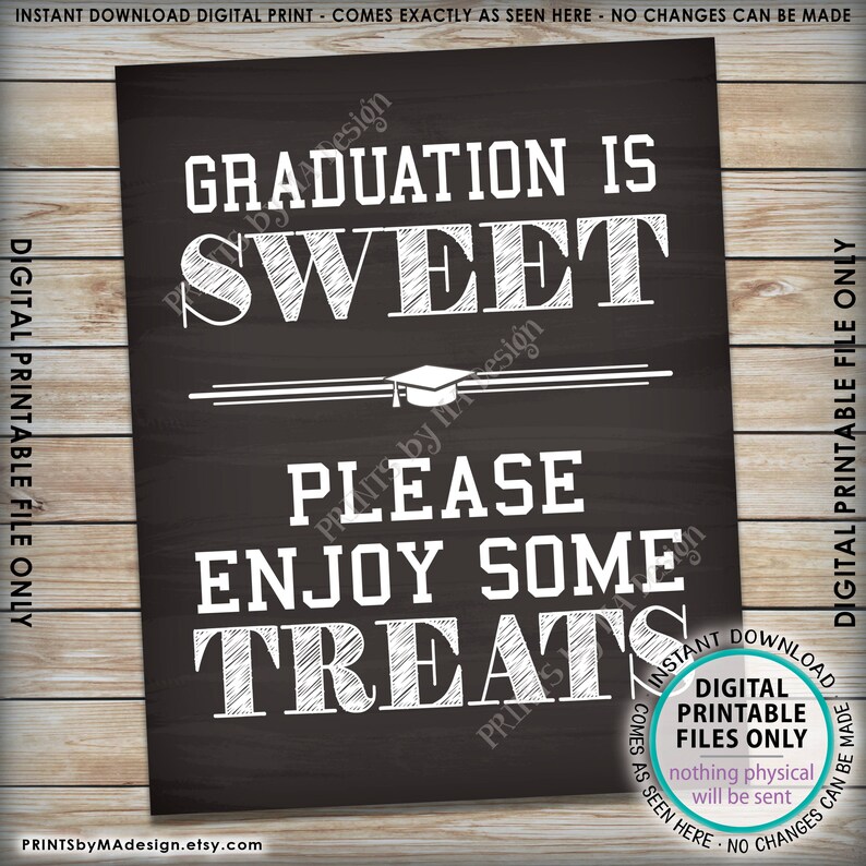 Graduation is Sweet Please Take Some Treats Sign, Sweet Treat ...