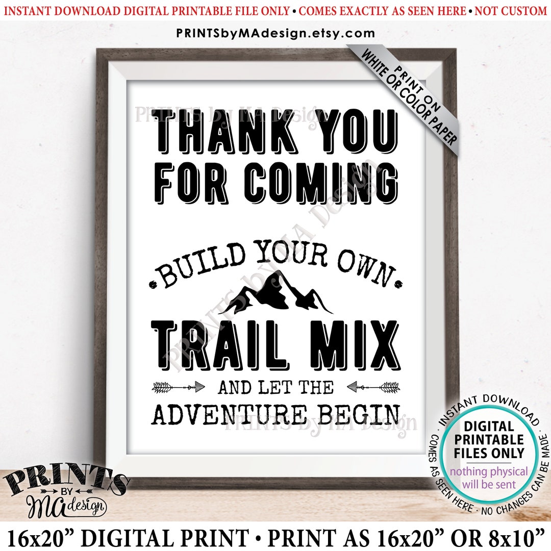 Trail Mix Sign, Thank You for Coming, Build Your Own Trail Mix Bar Sign ...